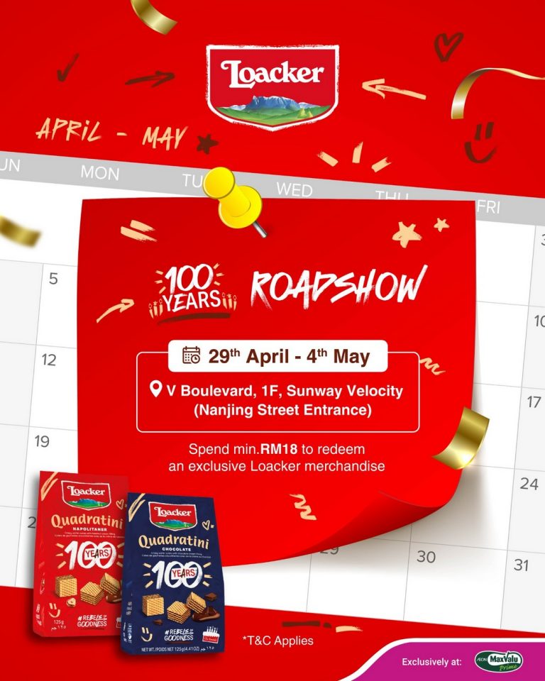 29 April–4 May 2025: Loacker Malaysia 100th Anniversary Celebration ...