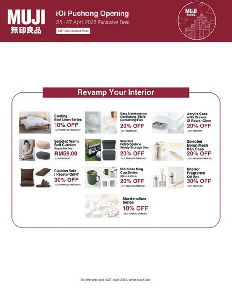 25 April 2025: MUJI Malaysia Opening Promotion at IOI Mall Puchong – Grand Opening Specials ...