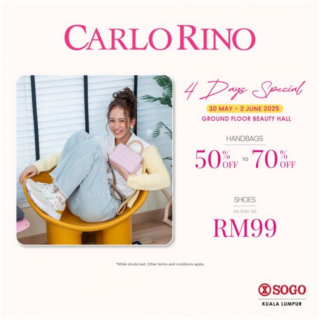 30 May–2 June 2025: Carlo Rino Malaysia – Handbags 50–70% OFF, Shoes ...