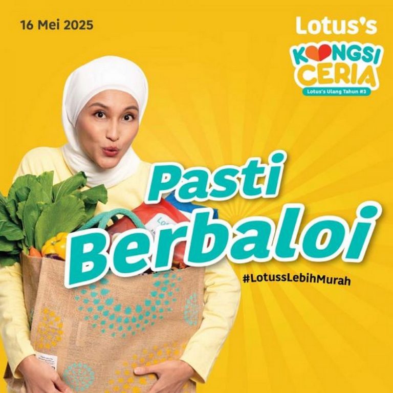 16-28 May 2025: Lotus’s Malaysia Pasti Berbaloi Promotion – Big Savings ...