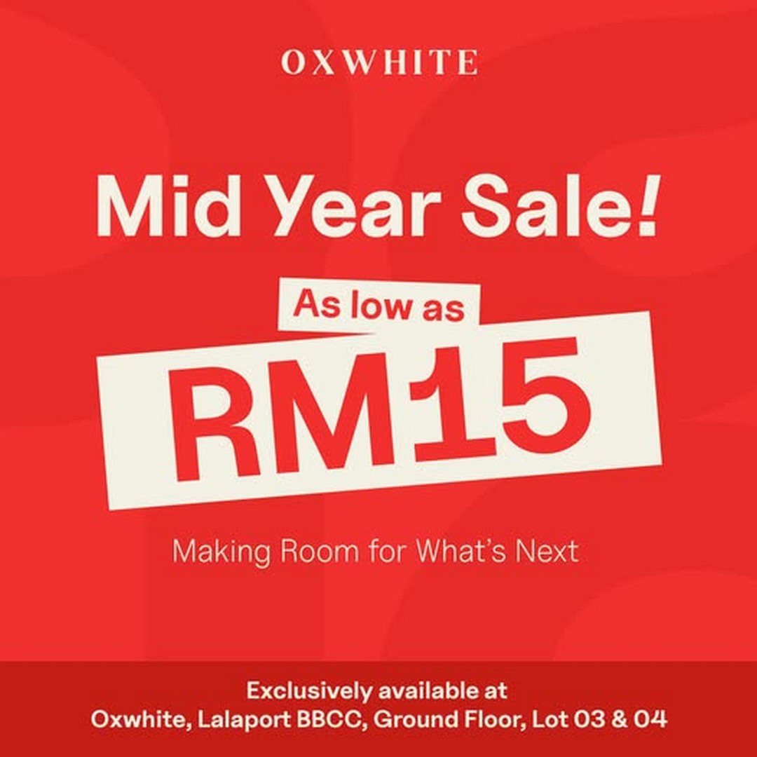 29 May 2025 onwards: Oxwhite Mid Year Sale – Stylish Picks from Only ...