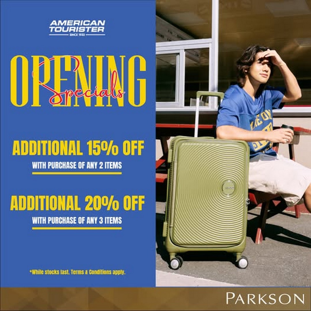 22-25 May 2025: Parkson Malaysia – Extra 15%-20% Off American Tourister ...