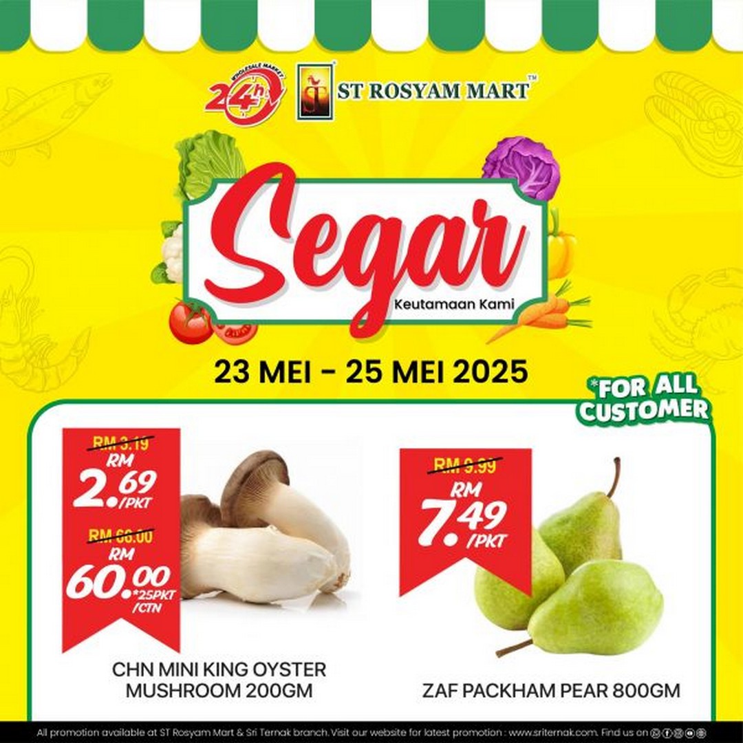 23-25 May 2025: ST Rosyam Mart – Fresh Grocery Bargains You Shouldn’t ...
