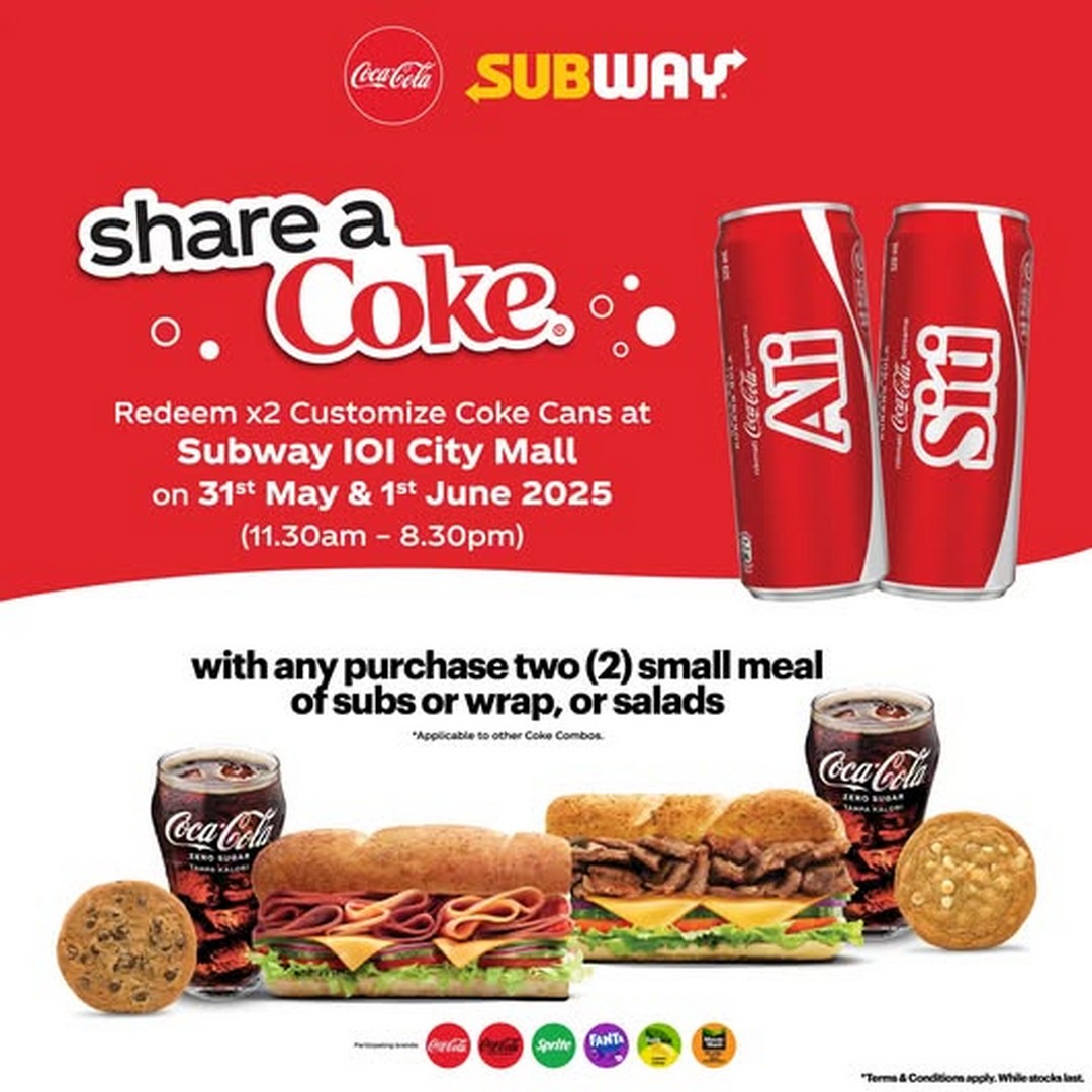 31 May–1 June 2025: Subway Malaysia – Free Customised Coca-Cola Can ...