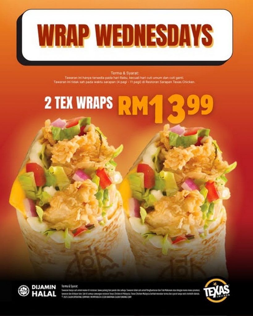 Now till 31 December 2025: Texas Chicken Malaysia, 2 Tex Wraps Weekday ...