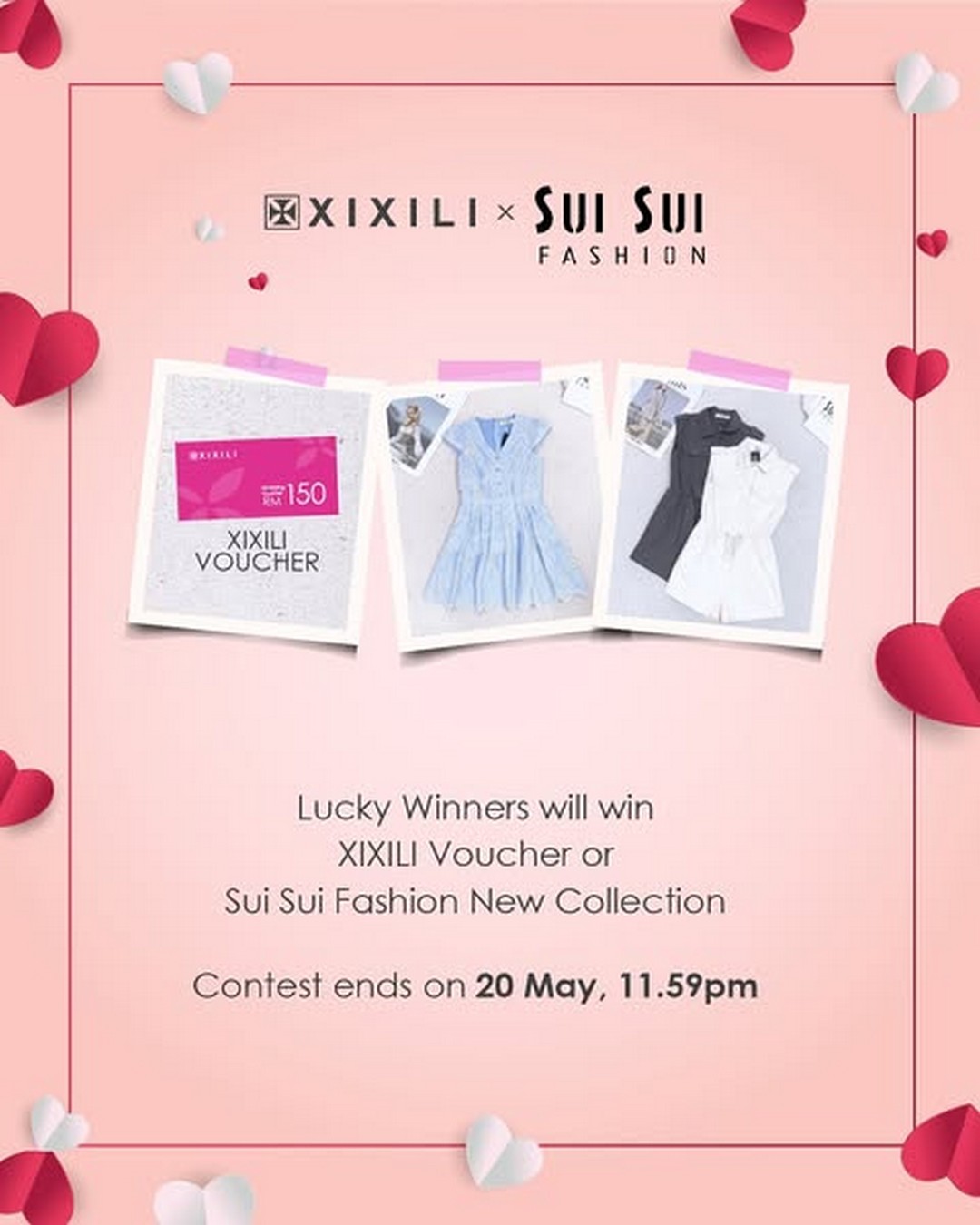 Now till 20 May 2025: XIXILI x Sui Sui Fashion – Heartfelt Giveaway ...