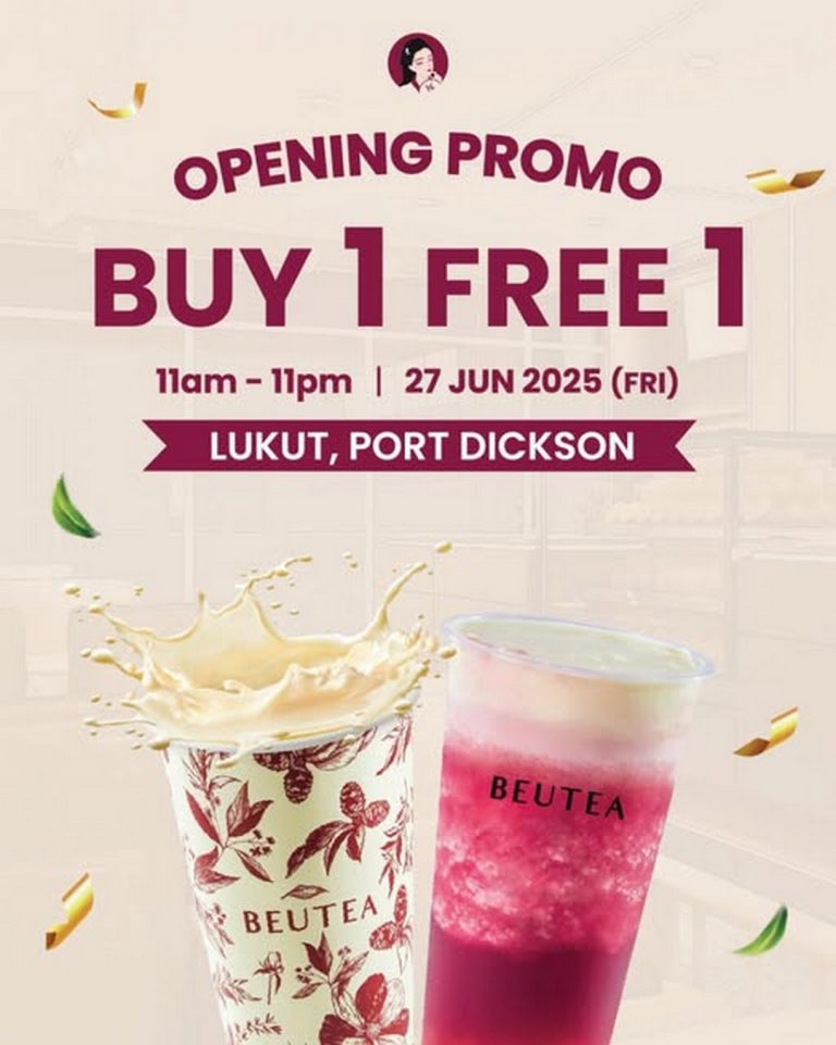 27 June 2025: Beutea Malaysia Grand Opening Lukut – Buy 1 Free 1 One-Day Promo - EverydayOnSales.com