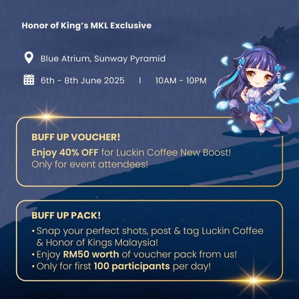 6-8 June 2025: Luckin Coffee Malaysia x Honor of Kings Collaboration ...