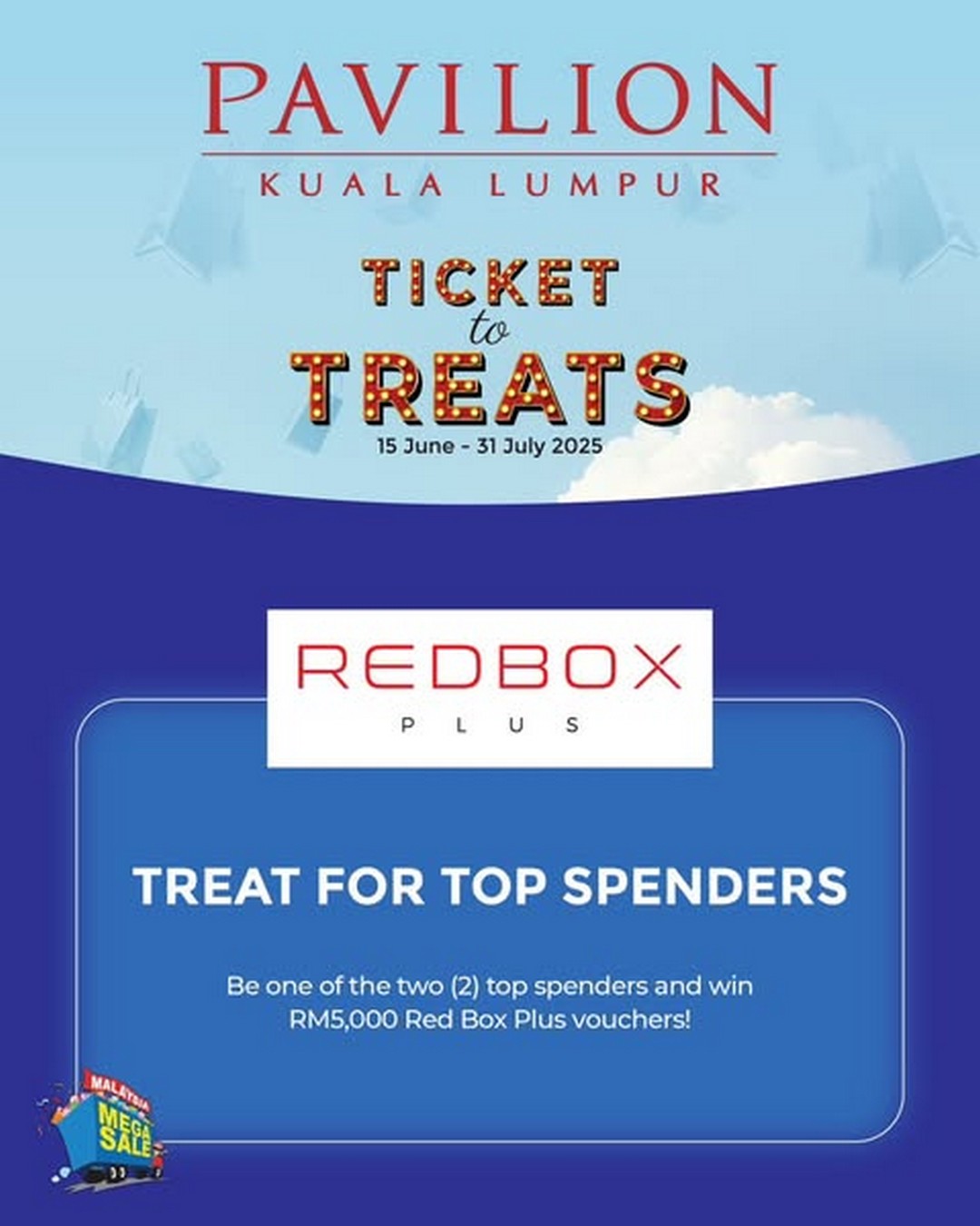 15 June–31 July 2025: Pavilion KL – Malaysia Mega Sale Ticket to Treats ...