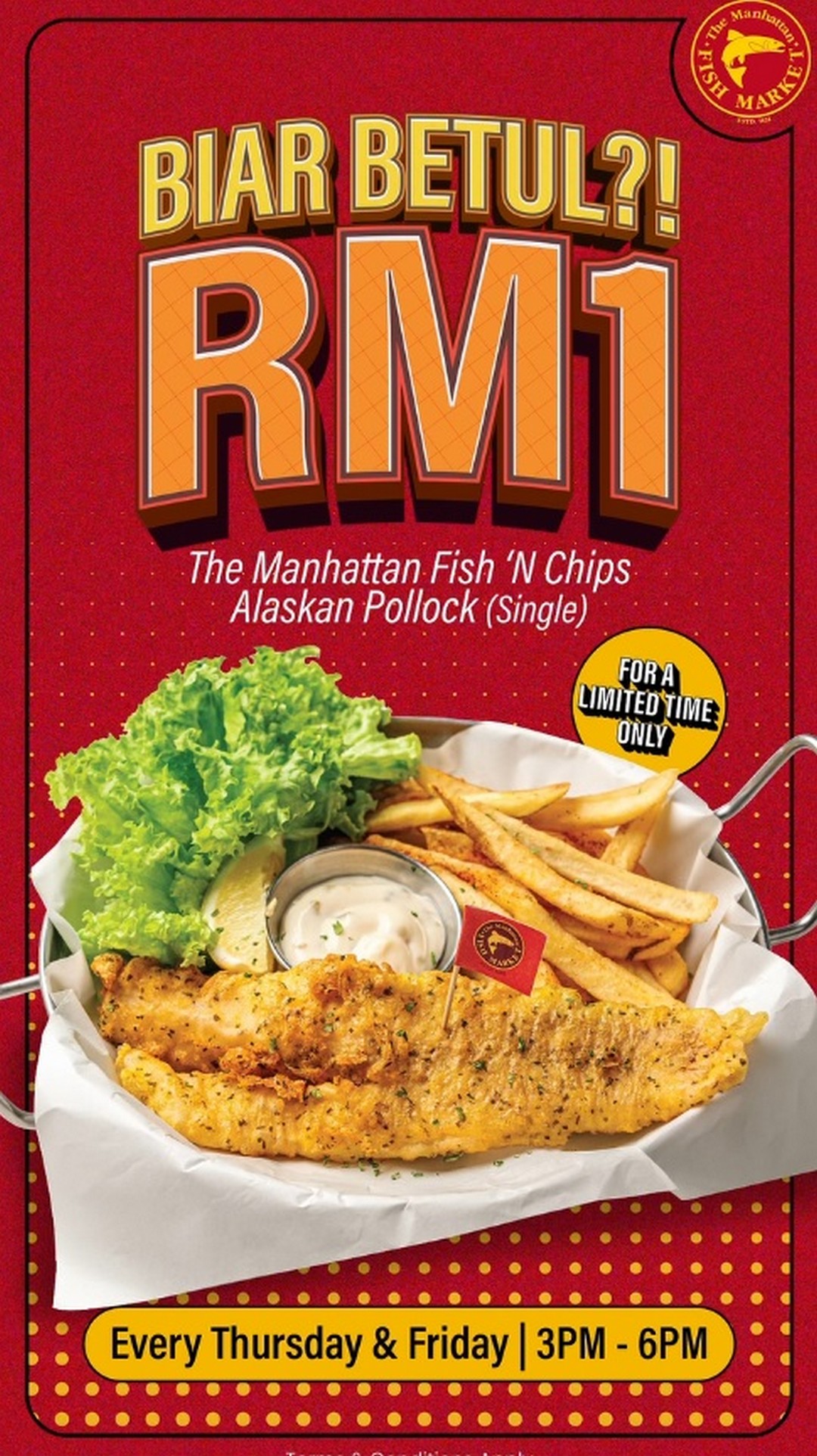 5-27 June 2025: The Manhattan FISH MARKET: RM1 Manhattan Fish ‘N Chips ...