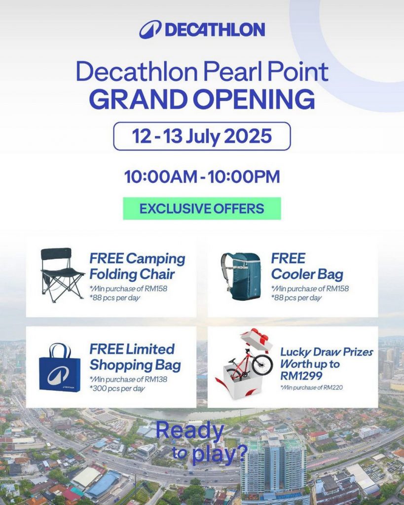 12-13 July 2025: Decathlon Malaysia Grand Opening at Pearl Point Shopping Mall – Exciting ...