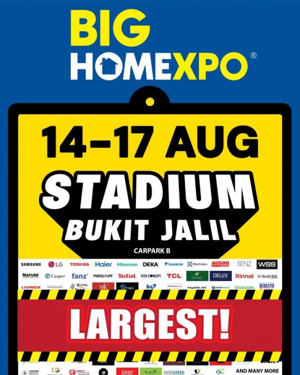 14–17 August 2025: BIG HOME Expo Bukit Jalil – Malaysia’s Largest Home ...