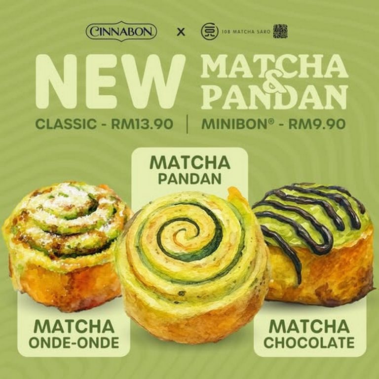 15 July–16 September 2025: Cinnabon Malaysia Matcha & Pandan Series ...