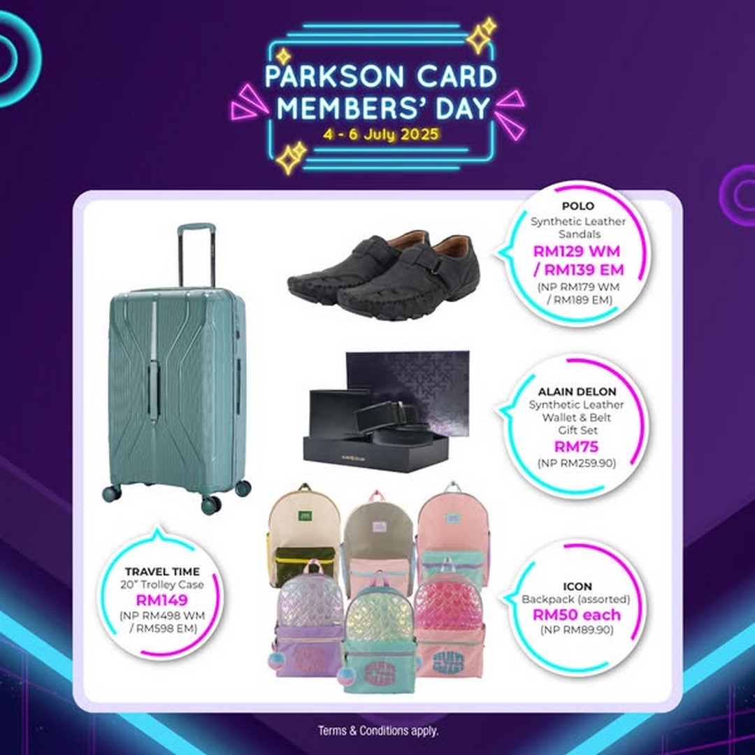 4-6 July 2025: Parkson Malaysia – Members’ Day Exclusive Rewards and ...