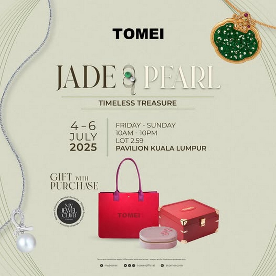 4-6 July 2025: TOMEI – Jade and Pearl Timeless Treasure Event at ...
