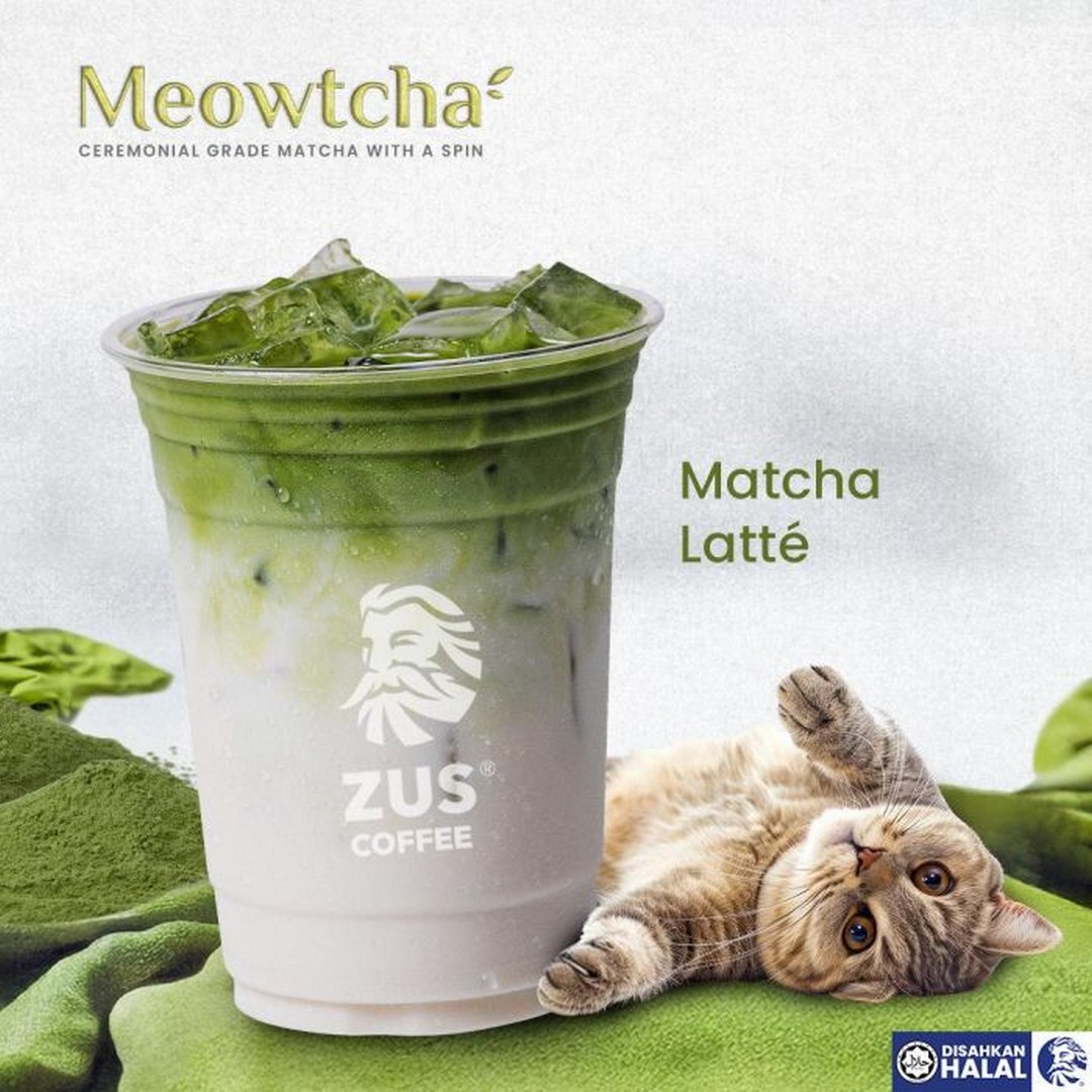 1 July 2025 onwards: ZUS Coffee – Ceremonial Grade Matcha Drinks in ...