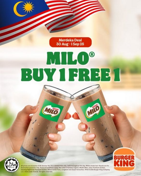 30 August-1 September 2025: Burger King Malaysia, Buy 1 Free 1 Milo ...