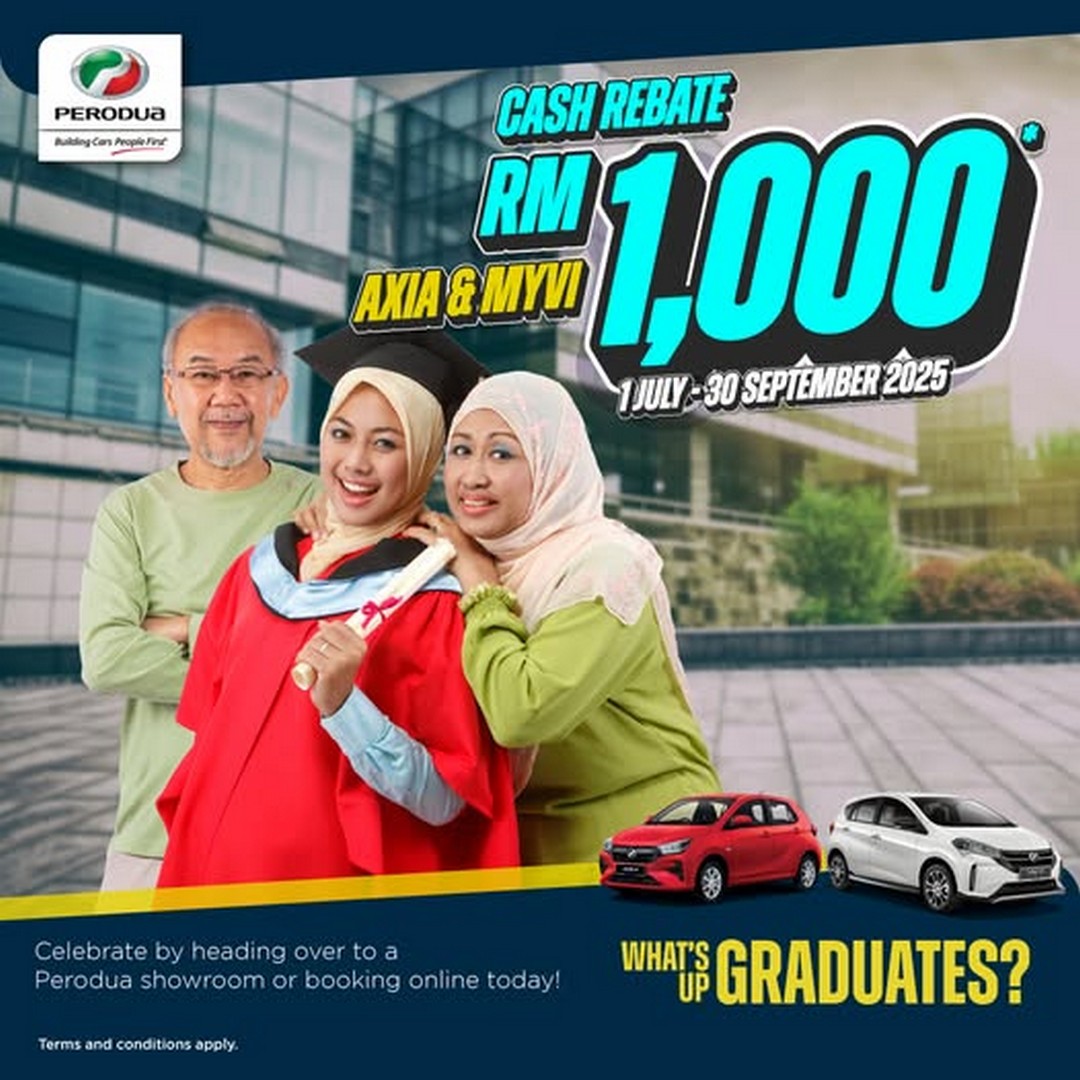 2 July 2025 onwards: Perodua – RM1,000 Cash Rebate for Fresh Graduates ...