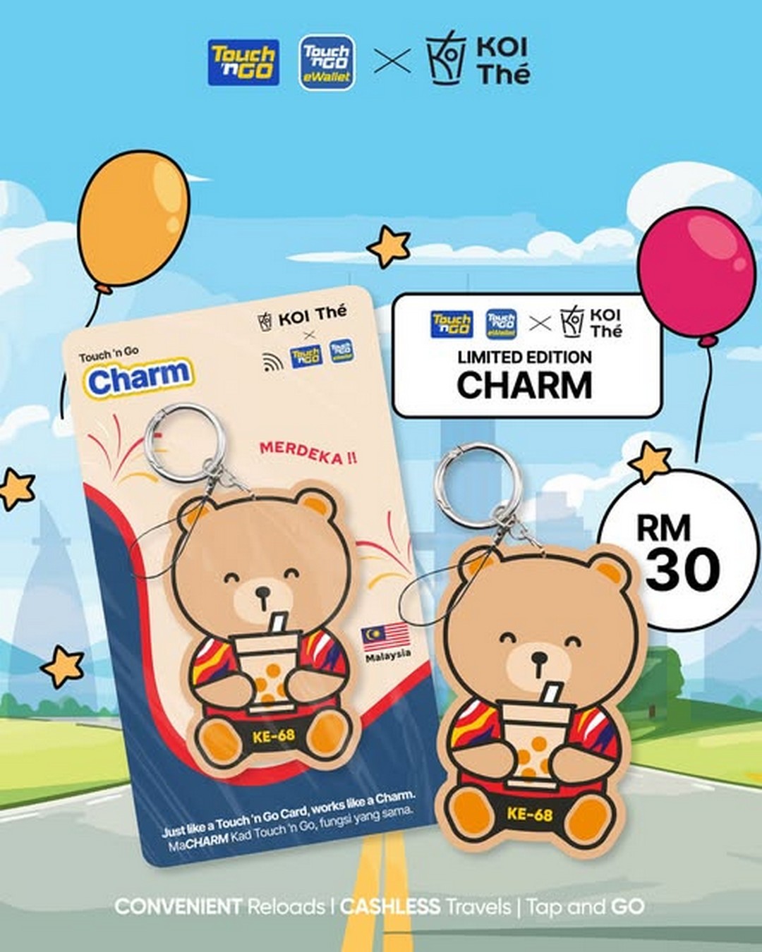 26 August 2025 Onward: Touch ‘n Go Malaysia × KOI Thé BB Bear Charm ...