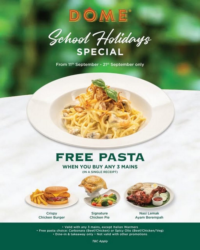 11-21 September 2025: Dome Café Malaysia: Buy 3 Mains and Get Free ...