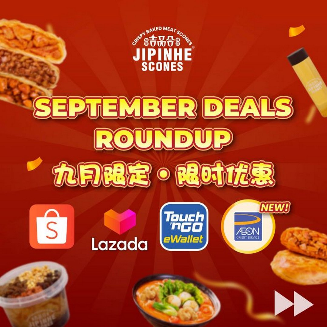1-30 September 2025: Jipinhe Scones: RM7.99 Scones & Bundle Deals Promotion - EverydayOnSales.com