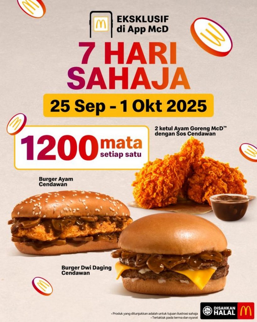 25 September-1 October 2025: McDonald’s Malaysia: App Exclusive Mushroom & Ayam Goreng McD ...