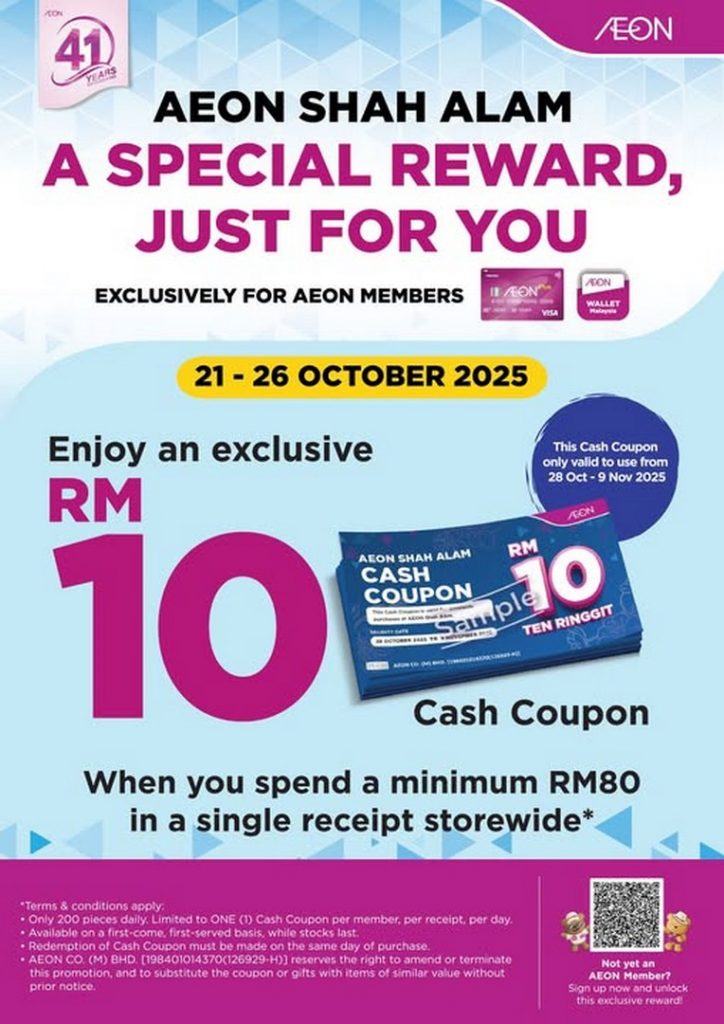 21–26 October 2025: AEON Malaysia Shah Alam Spend & Redeem RM10 Cash ...