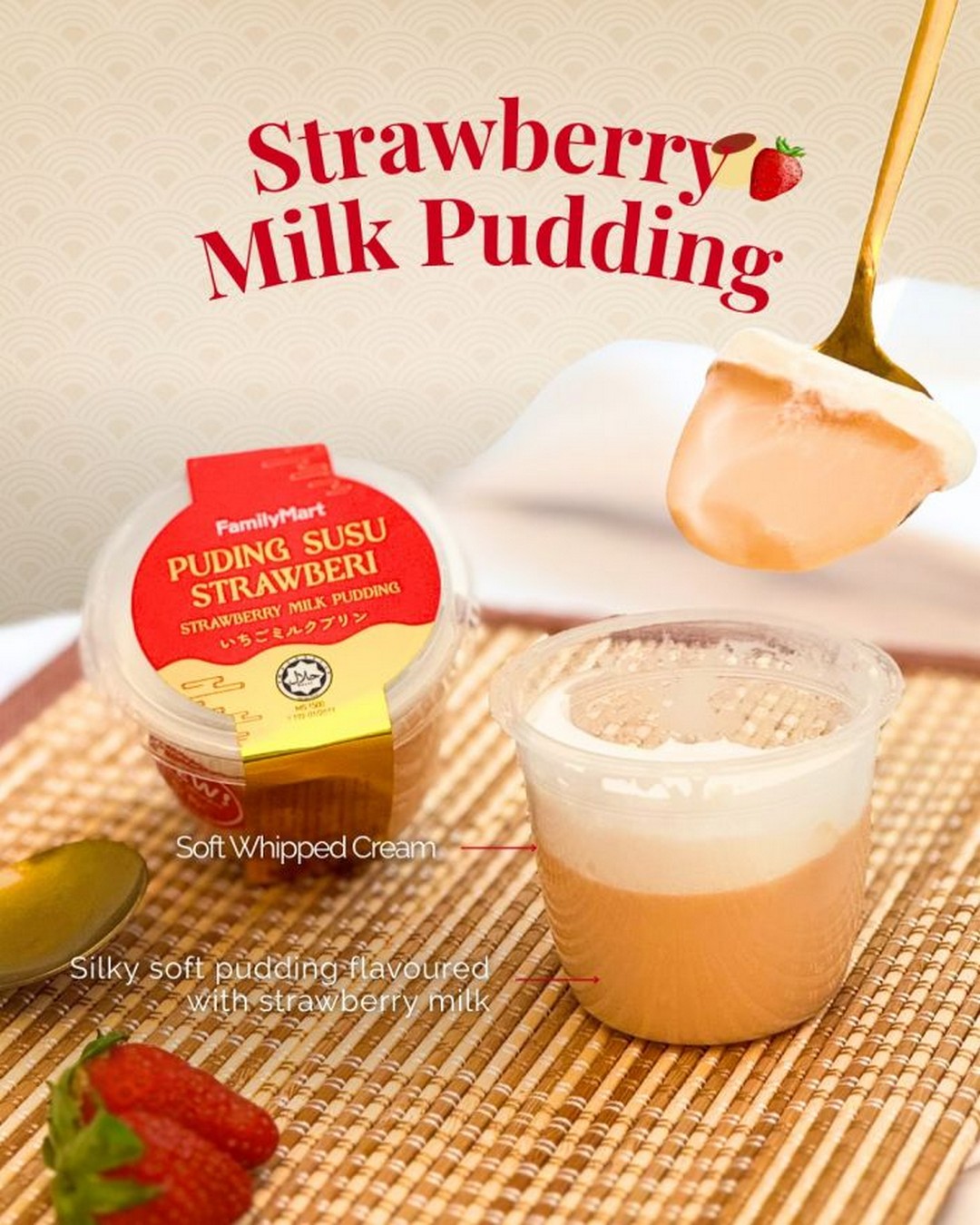 13 October 2025 onwards: FamilyMart Milk Pudding Series – Strawberry ...
