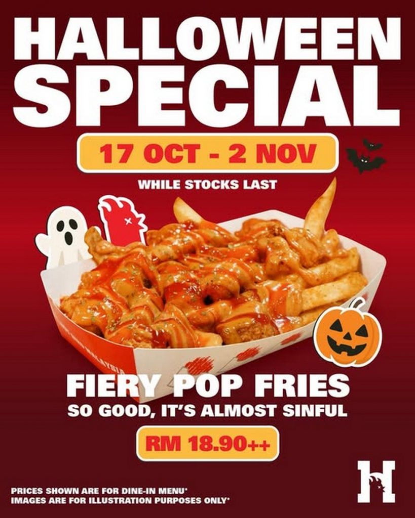 17 October–2 November 2025: Hot Bird Malaysia: Fiery Pop Fries ...