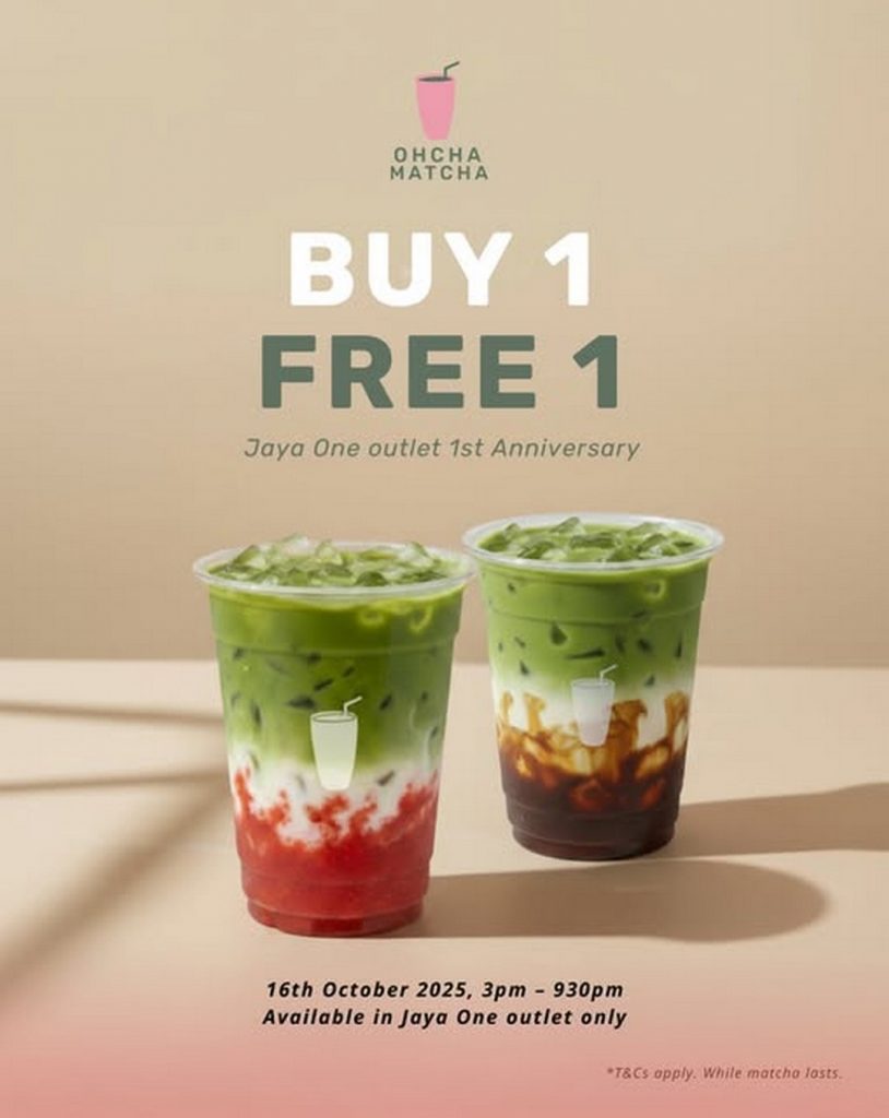 16 October 2025: Oh Cha Matcha: 1st Anniversary Celebration – Buy 1 ...