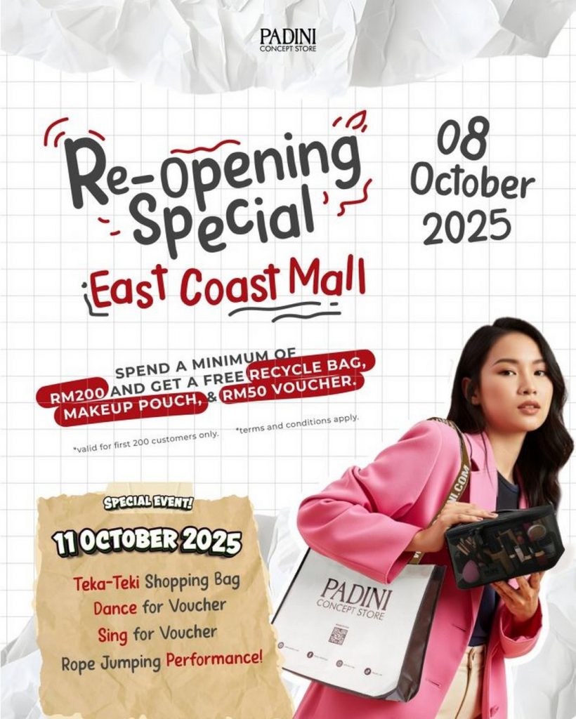 8-11 October 2025: Padini East Coast Mall: Reopening Promotion with ...