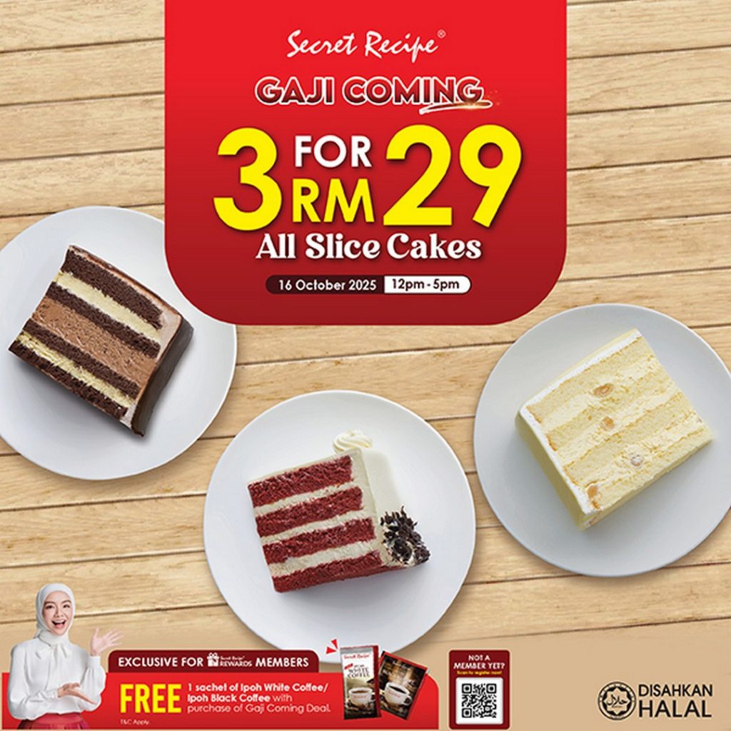 16 October 2025: Secret Recipe: Gaji Coming RM29 for 3 Slice Cakes ...