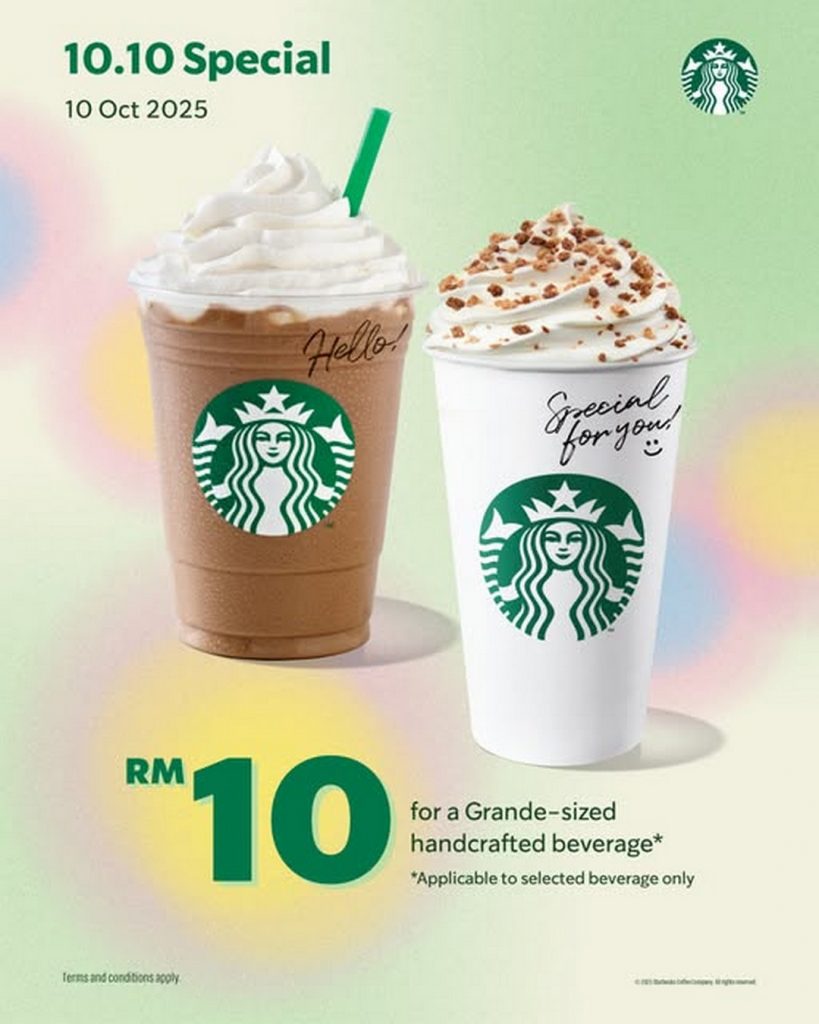 10 October 2025: Starbucks Malaysia: RM10 Grande Handcrafted Beverages ...