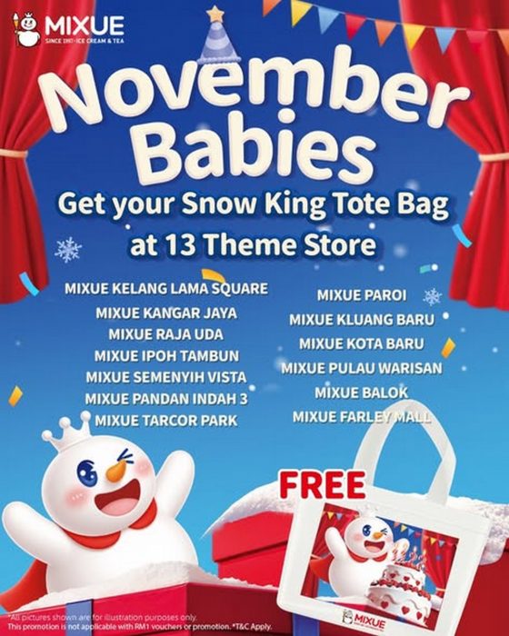 15-23 November 2025: MIXUE Malaysia: Free Snow King Birthday Tote Bag ...