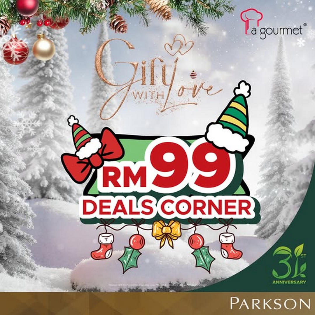 4-16 November 2025: Parkson Malaysia – Gifty With Love with La gourmet ...