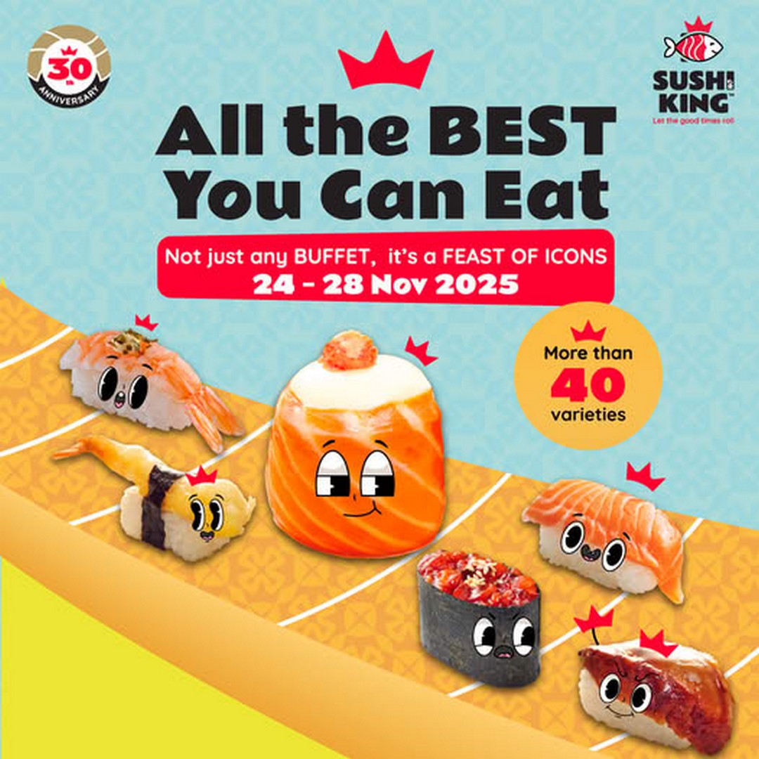 24-28 November 2025: Sushi King: Feast of Icons Buffet Promotion: All ...