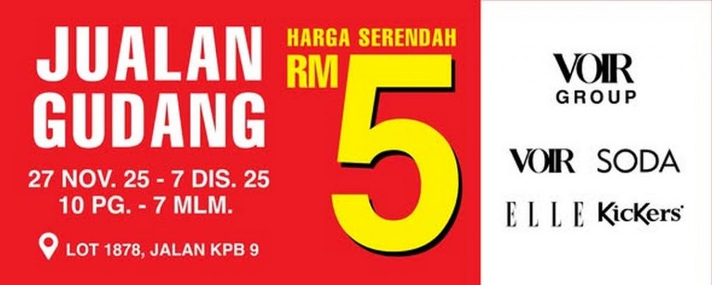 27 November-7 December 2025: VOIR Gallery: RM5 Fashion Frenzy Warehouse ...