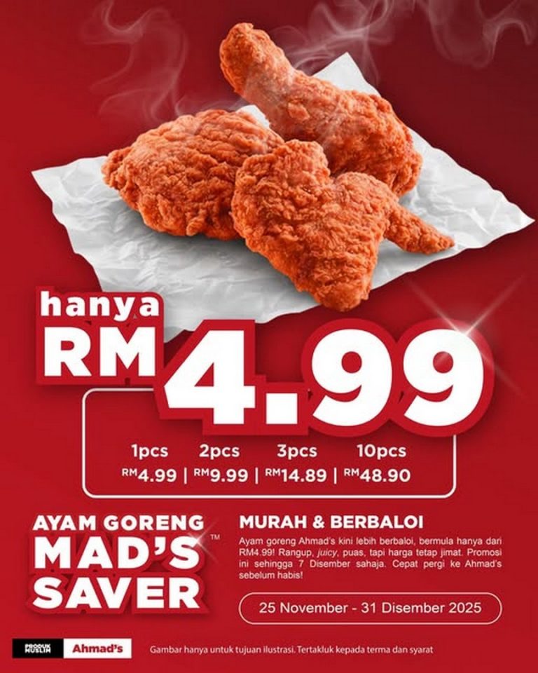 25 November-31 December 2025: Ahmad’s Fried Chicken: RM4.99 Fried ...