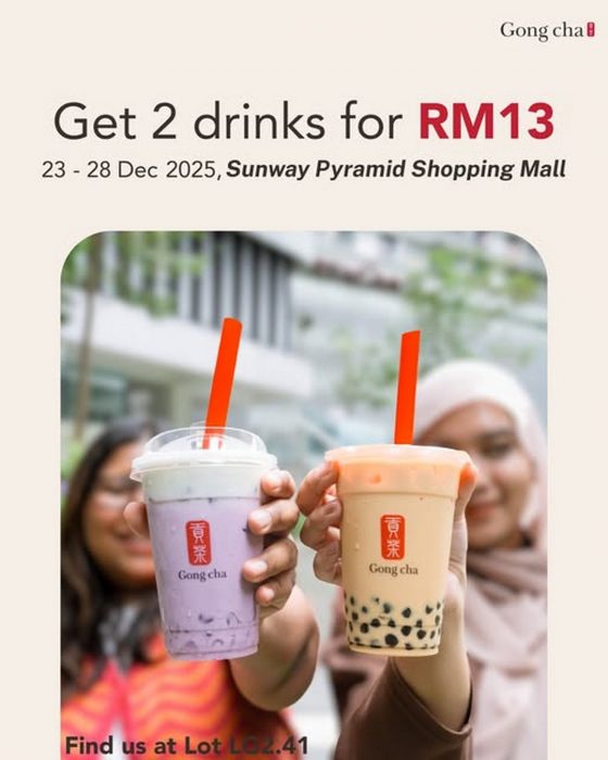 23-28 December 2025: Gong Cha Malaysia: Sunway Pyramid Re-Opening ...