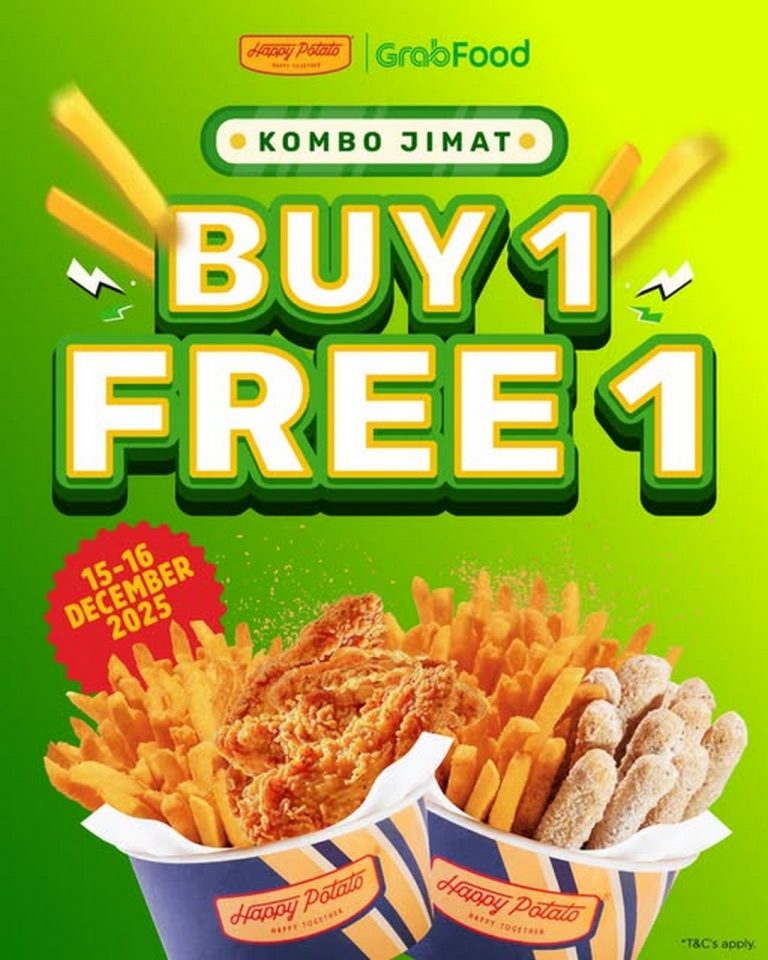 15–16 December 2025: Happy Potato Malaysia: Buy 1 Free 1 on GrabFood ...