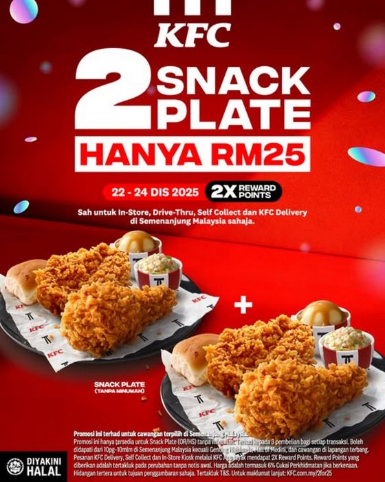 22–24 December 2025: KFC Malaysia: 2 Snack Plates for RM25 Promotion ...