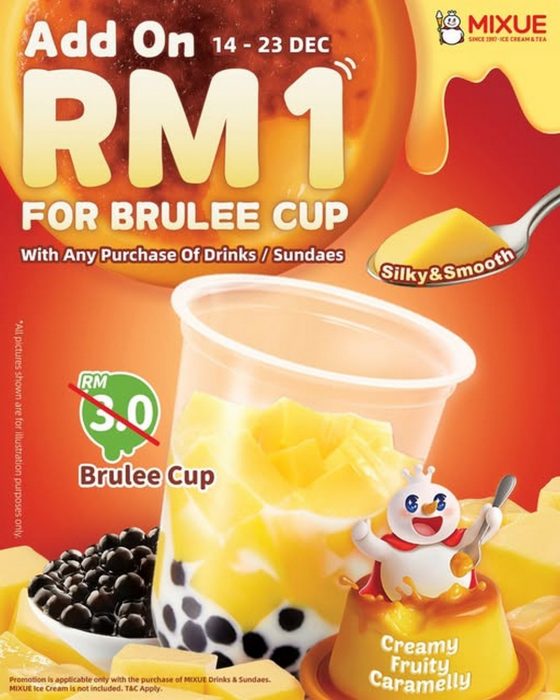 14-23 December 2025: MIXUE Malaysia: Add-On Brûlée Cup Promotion ...
