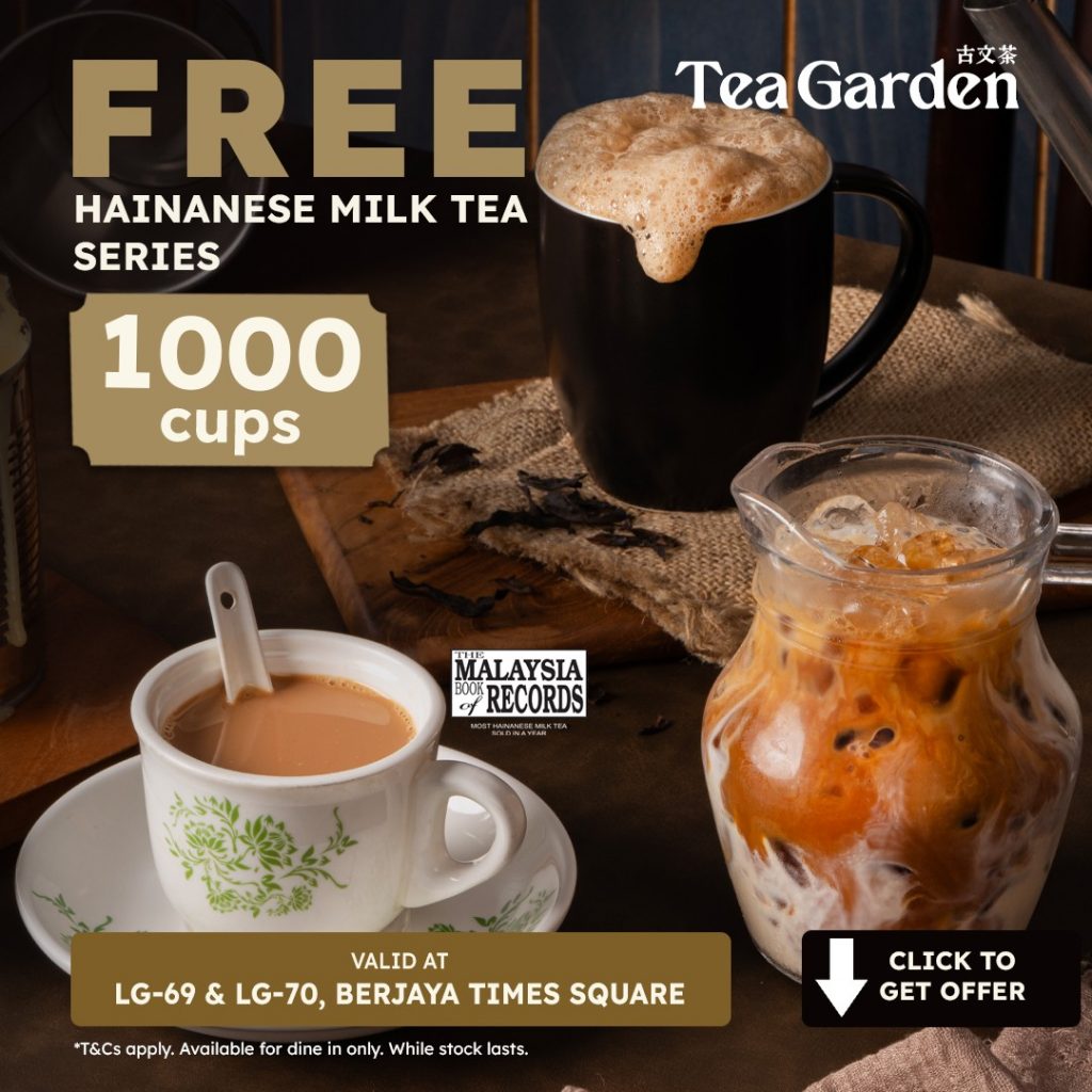 13-31 December 2025: Tea Garden: Celebrate New Outlet with Free ...