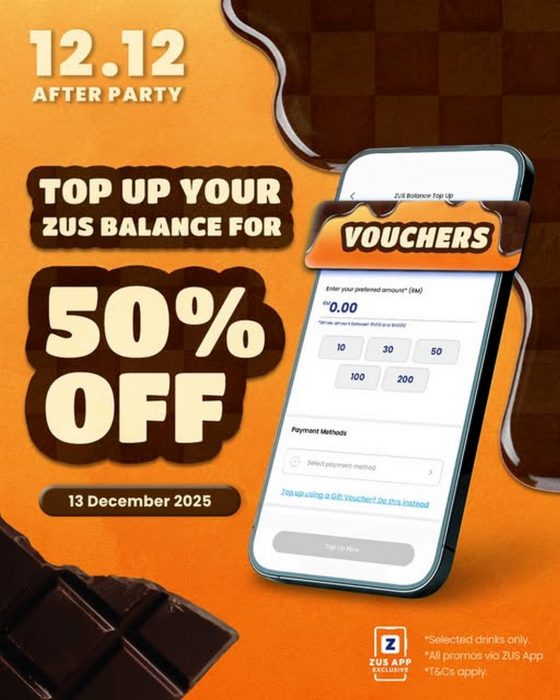13 December 2025: ZUS Coffee: 9X 50% Off Voucher Top-Up Promotion, Year ...