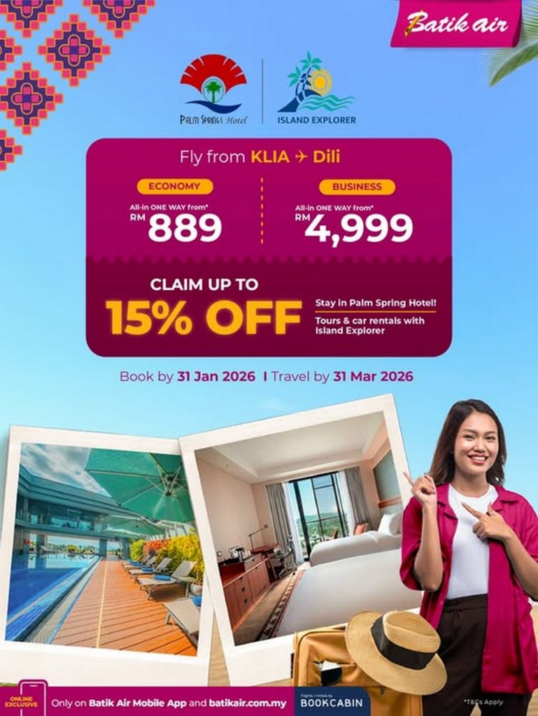 Now till 31 January 2026: Batik Air Malaysia: Fly to Dili, Timor-Leste ...