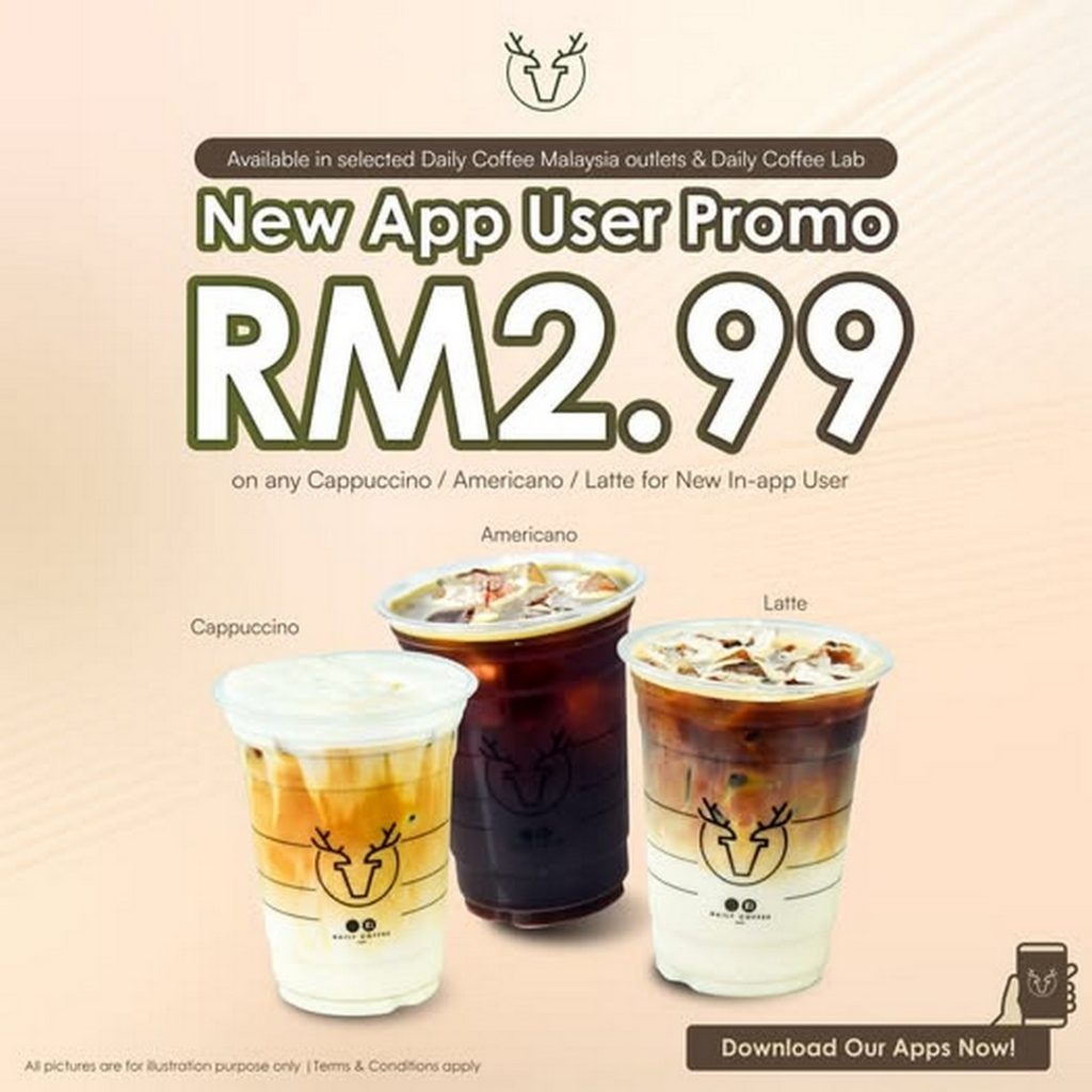 16 January 2026 onwards: Daily Coffee Malaysia: New App User Exclusive ...
