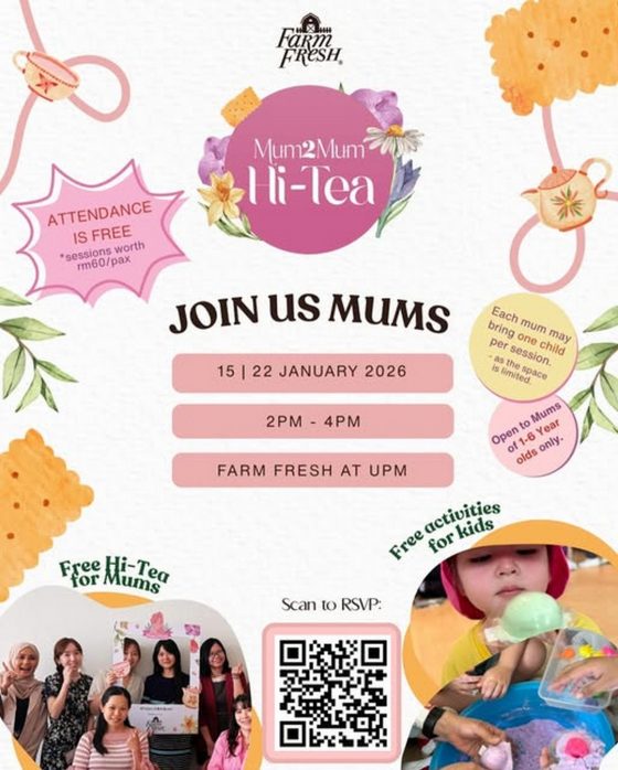 15-22 January 2026: Farm Fresh Milk Malaysia: Mum2Mum Hi-Tea Event for ...