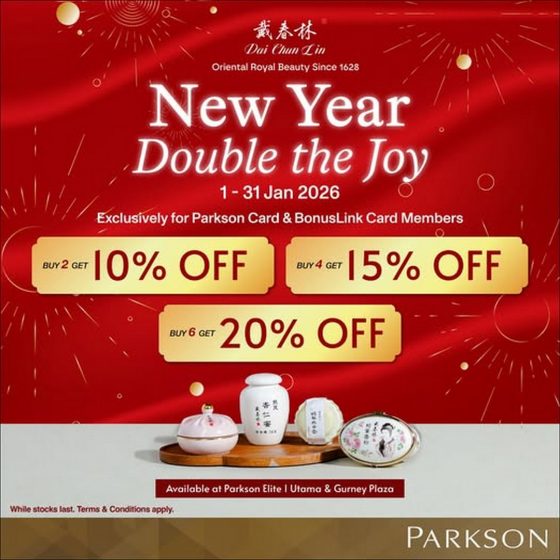1-31 January 2026: Parkson Malaysia: New Year Double Rewards Promotion ...