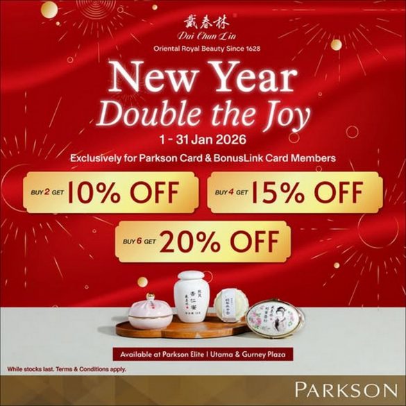 1-31 January 2026: Parkson Malaysia: New Year Double Rewards Promotion ...
