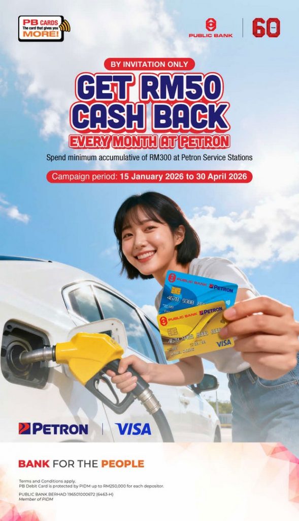 15 January–30 April 2026: Petron: Your Journey Rewarded RM50 Monthly ...